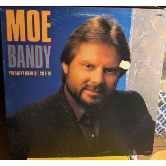 Media | Moe Bandy You Havent Heard The Last Of Me 33rpm Vg Ab99 | Poshmark